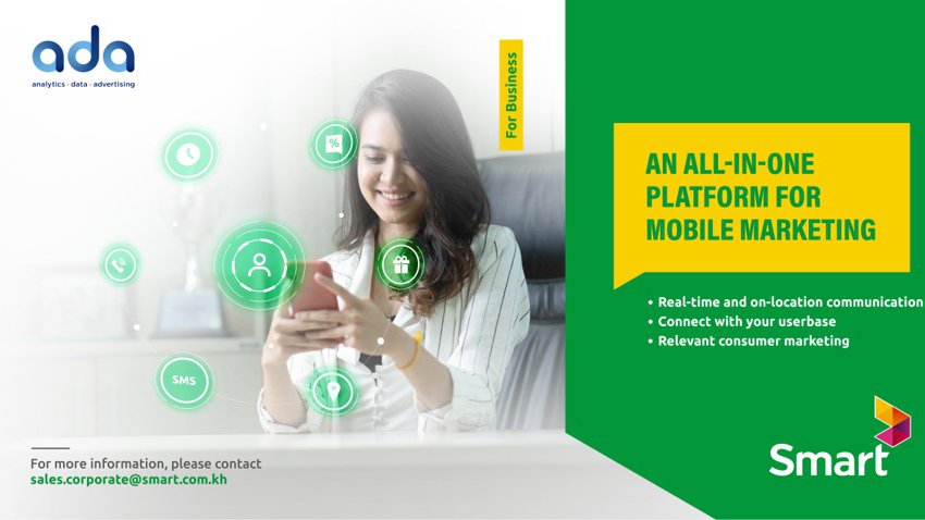 Smart Axiata សហការជាមួយ ADA បង្កើត នូវ វិធីសាស្រ្ត ធ្វើ ទីផ្សារ ថ្មី លើ ផ្លាតហ្វម REACH MEDIA ...